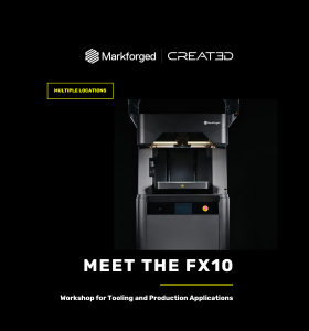 Meet Markforged FX10 Workshop